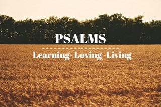 Psalms Study - Lessons for Life with James Long, Jr.